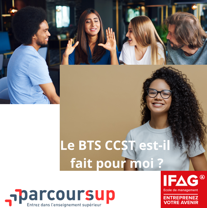 : 🔺 IFAG Rennes : Le BTS CCST est-il fait pour moi ? [Rentrée 2023]