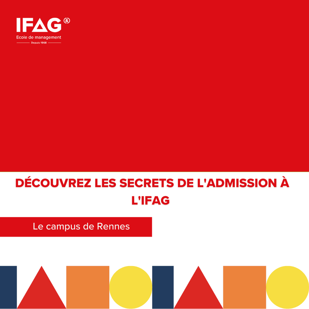IFAG Rennes - Découvrez les secrets de l'admission à l'IFAG