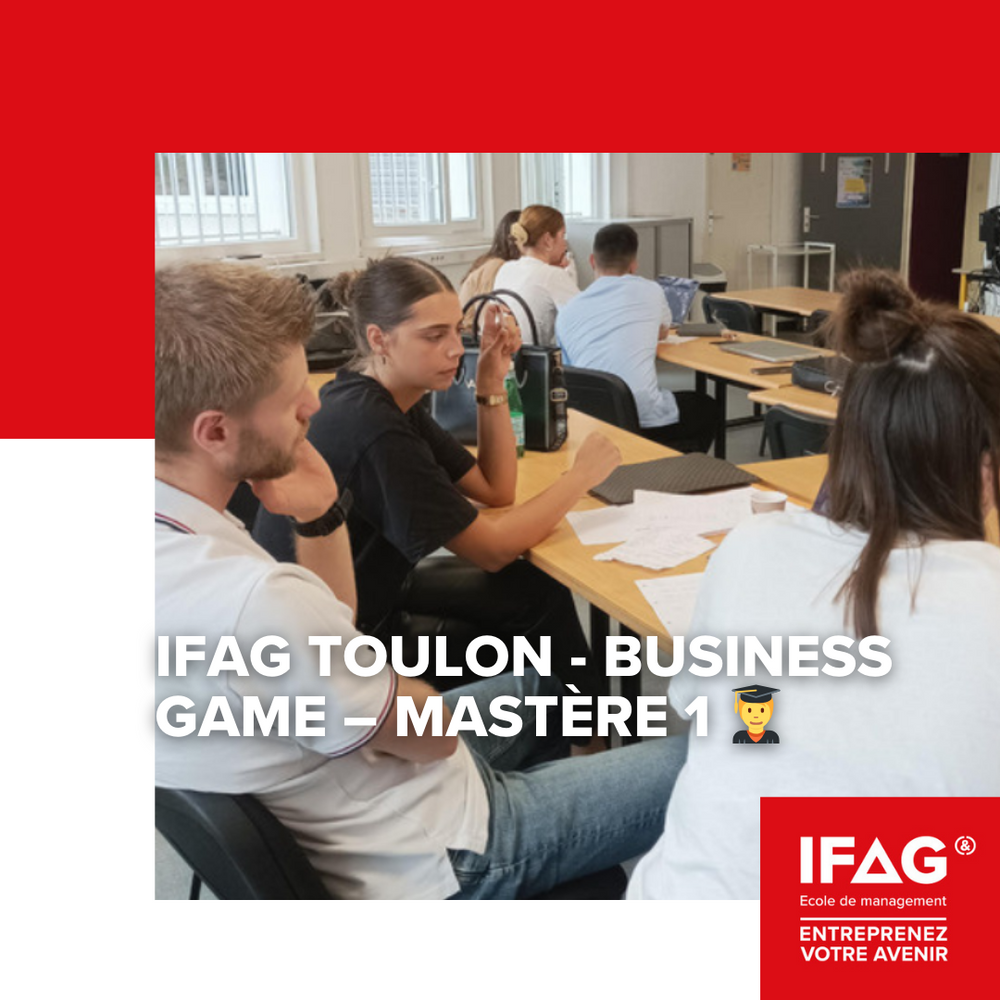 IFAG Toulon - Business Game – Mastère 1 🧑‍🎓