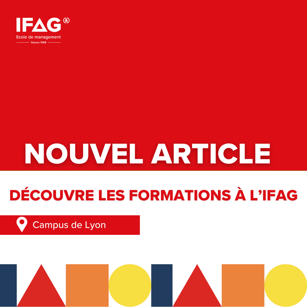 IFAG Lyon - Découvre les formations à l’IFAG