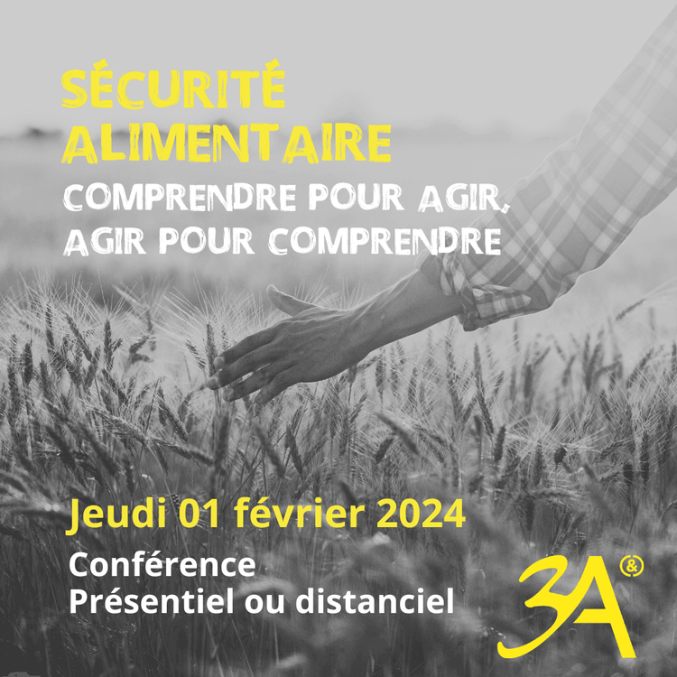 Conférence 3A - Sécurité Alimentaire