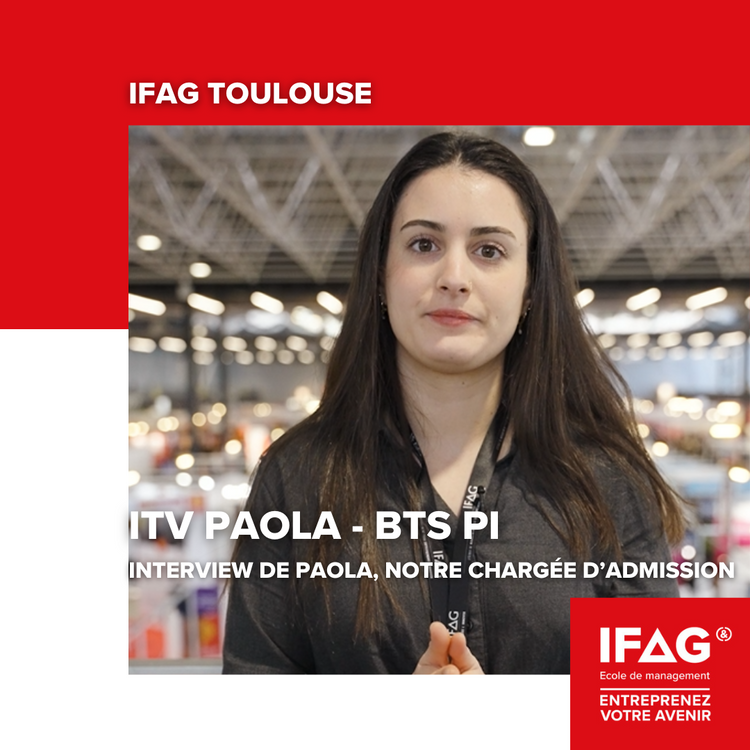 IFAG Toulouse – Interview de Paola, notre chargée d’admission