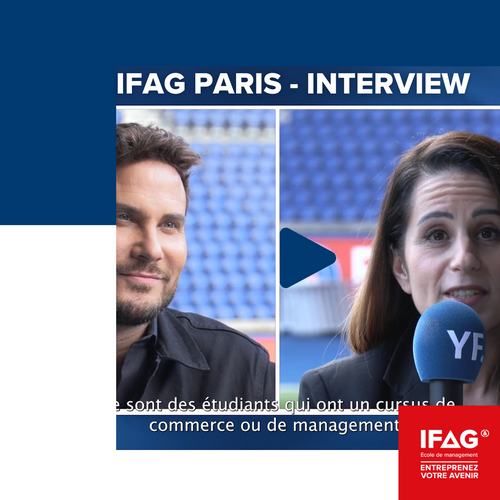 IFAG Paris - Qu'est-ce que l'esprit entrepreneurial à l'IFAG [Interview]